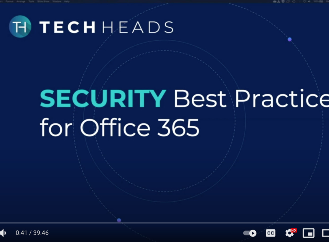 Webinar: Security Best Practices for Office 365 - Tech Heads Inc. Webinar: Security Best Practices for Office 365 - Tech Heads Inc.
